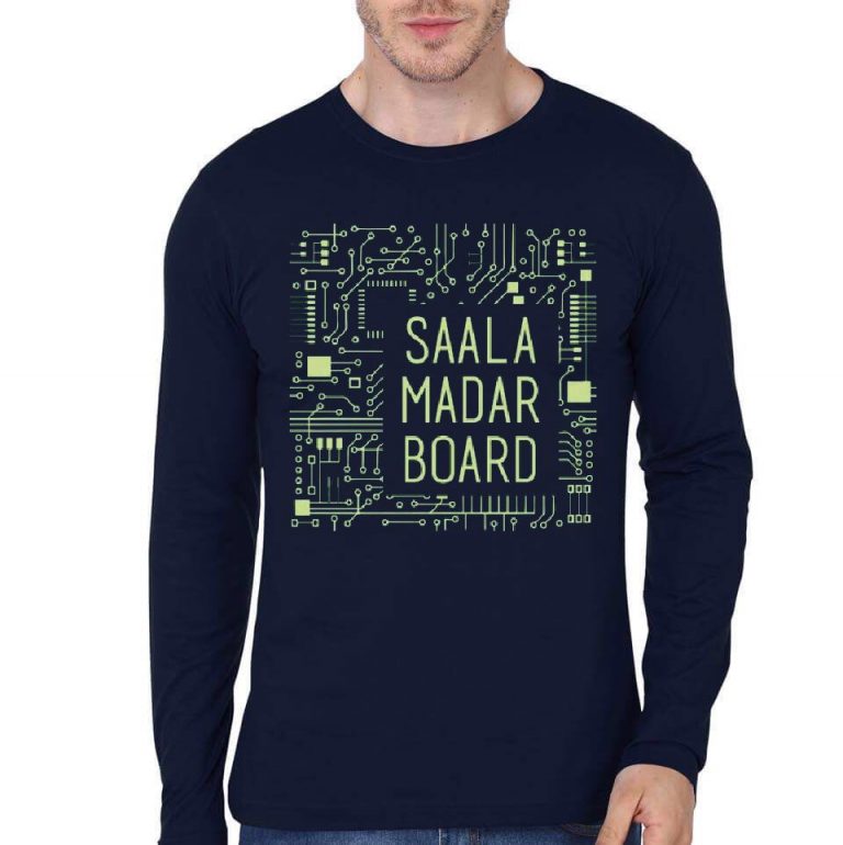 Saala Madar Board Full Sleeve T-Shirt | Swag Shirts