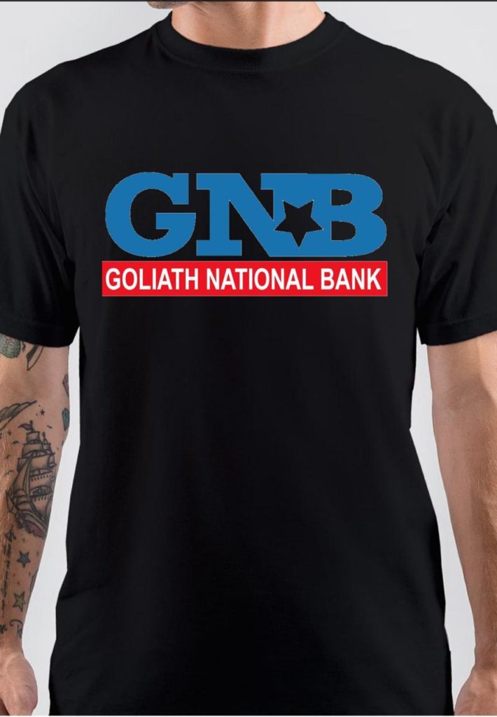 Goliath National Bank T-Shirt | Swag Shirts