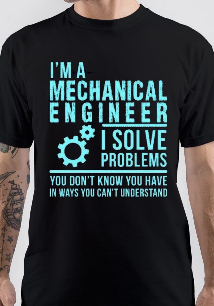 I Am Mechanical Engineer T-Shirt | Swag Shirts