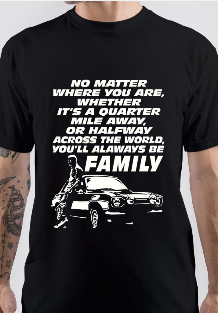 Fast & Furious Quote Black T-Shirt | Swag Shirts