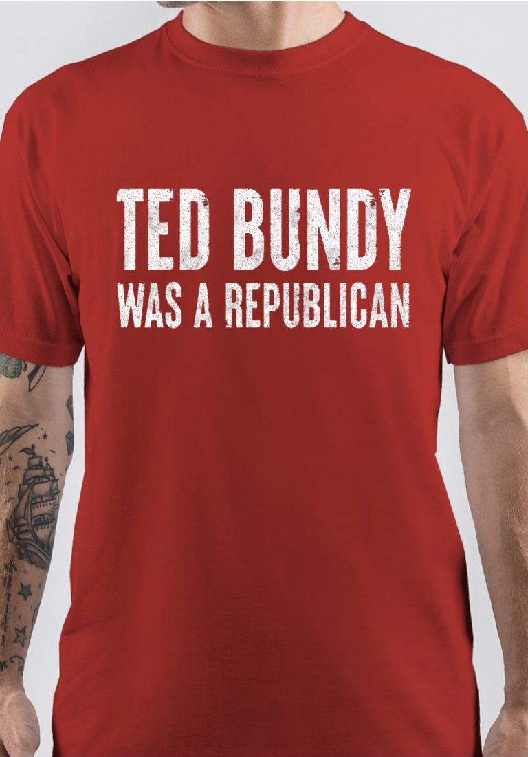 Ted Bundy T-Shirt | Swag Shirts