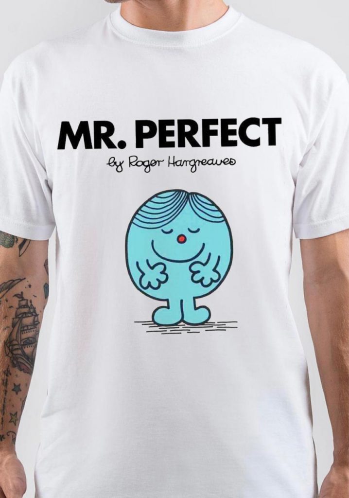 Mr. Perfect T-Shirt | Swag Shirts