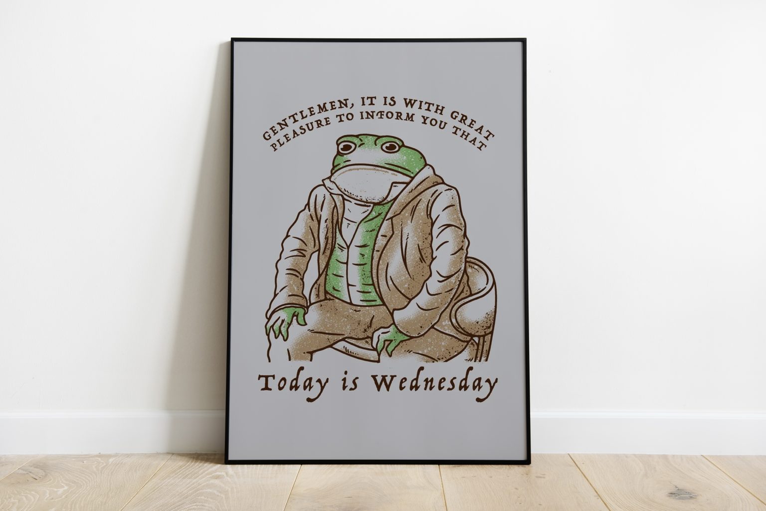 Today Is Wednesday Poster | Swag Shirts