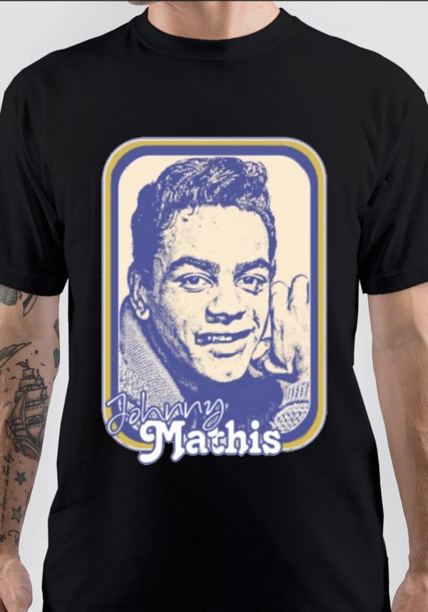 Johnny Mathis T-Shirt | Swag Shirts