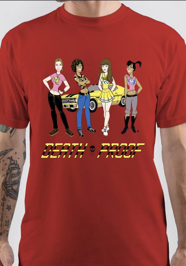 Death Proof T-Shirt | Swag Shirts