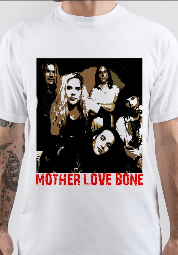 Mother Love Bone T-Shirt | Swag Shirts