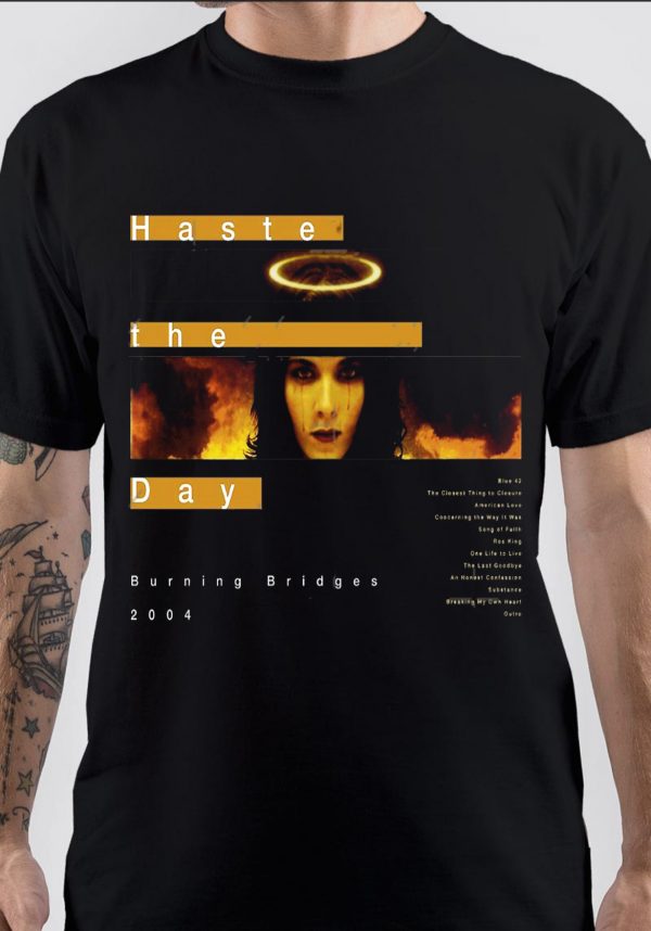 Haste The Day T-Shirt | Swag Shirts