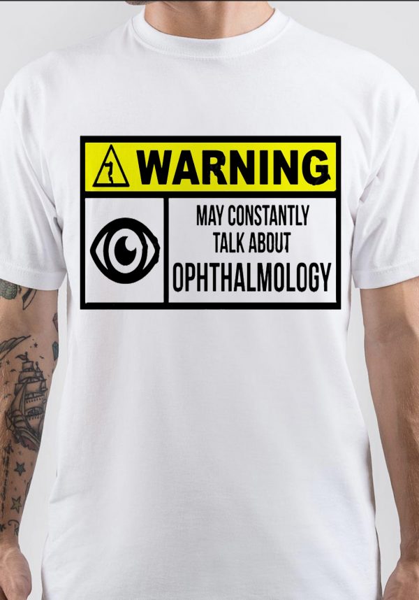 Ophthalmology T-Shirt | Swag Shirts