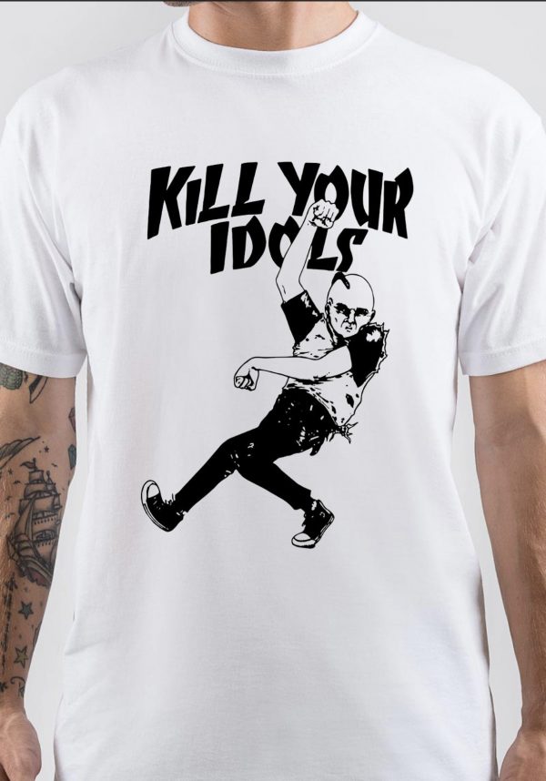 Kill Your Idols T-Shirt | Swag Shirts