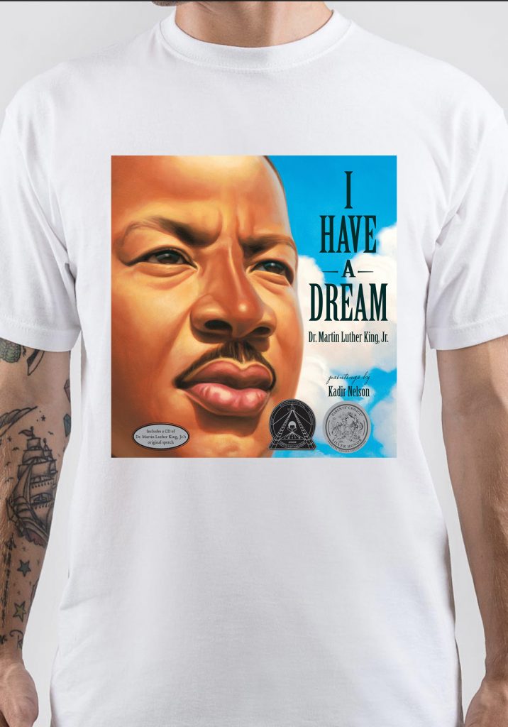 I Have A Dream T-Shirt | Swag Shirts