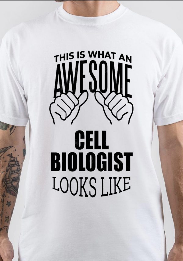 Cell Biology T-Shirt | Swag Shirts