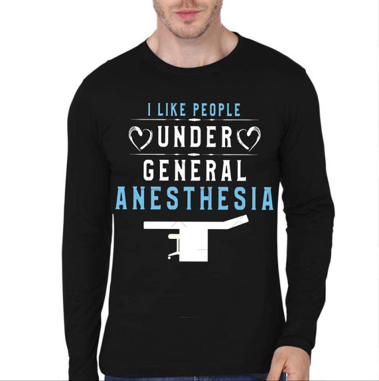 Anesthesia Full Sleeve T-Shirt | Swag Shirts