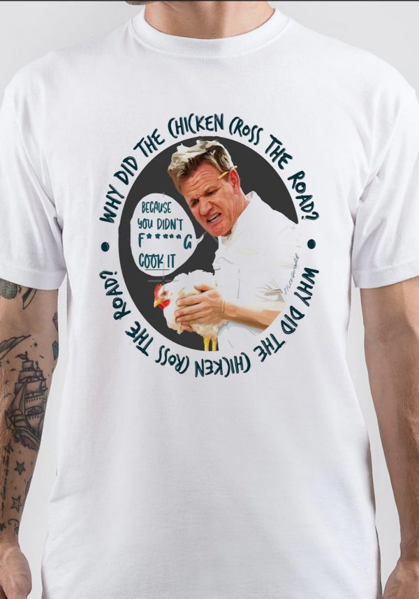 Gordon Ramsay T-Shirt | Swag Shirts