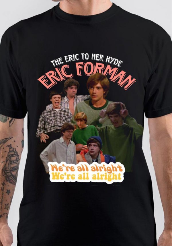 Eric Forman T-Shirt | Swag Shirts