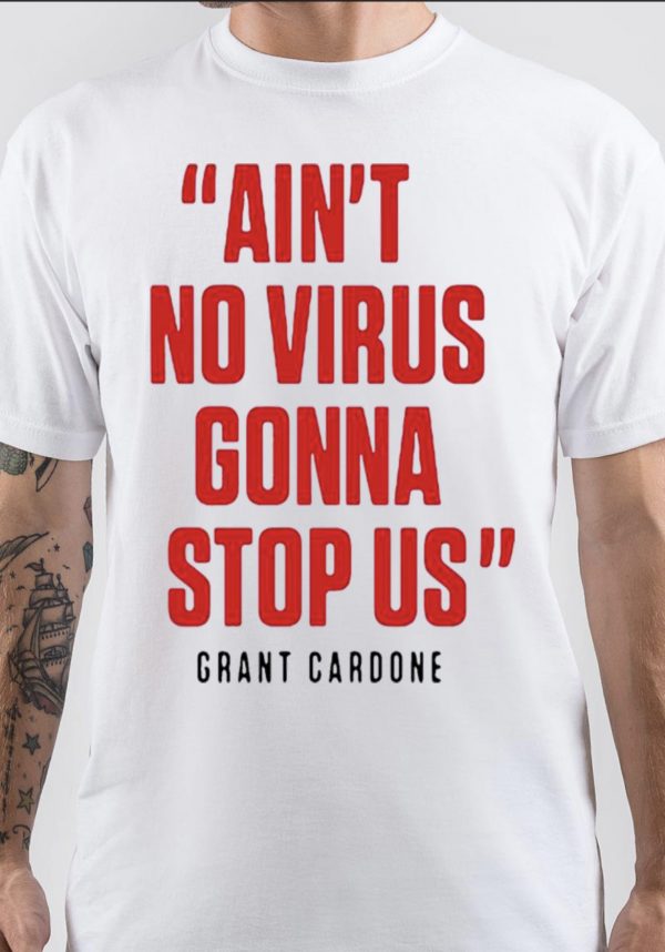 Grant Cardone T-Shirt | Swag Shirts