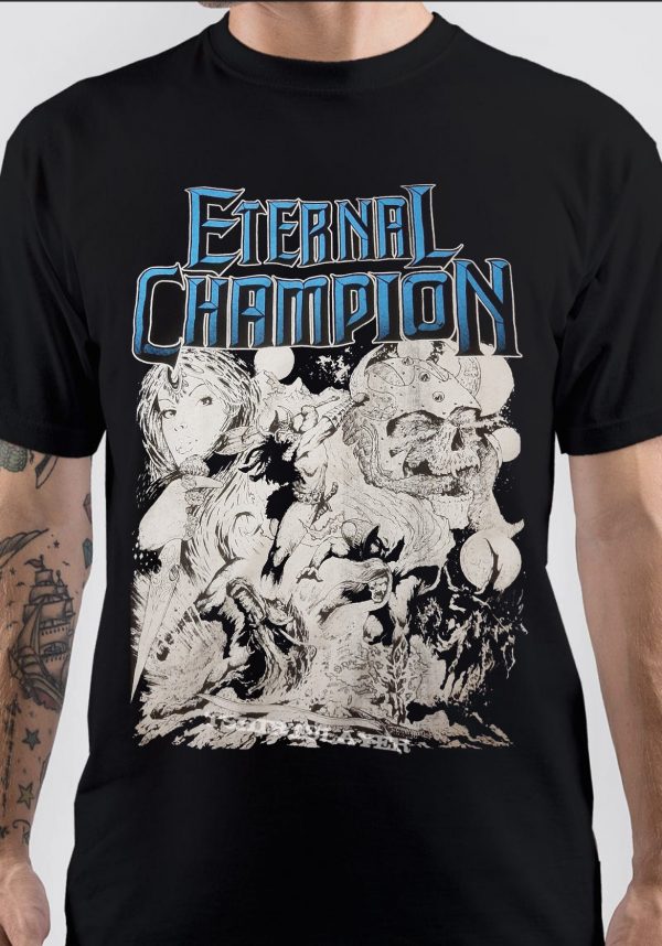 Eternal Champion T-Shirt | Swag Shirts