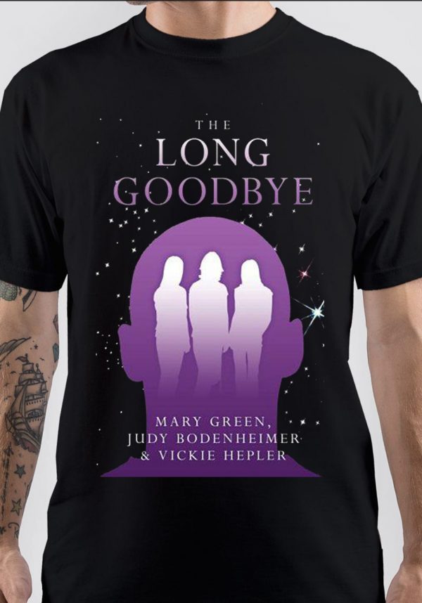 The Long Goodbye T-Shirt | Swag Shirts