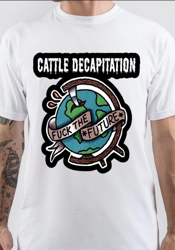 Cattle Decapitation T-Shirt | Swag Shirts