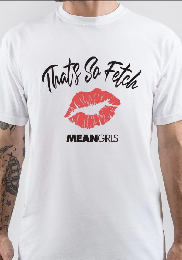 Mean Girls T-Shirt | Swag Shirts