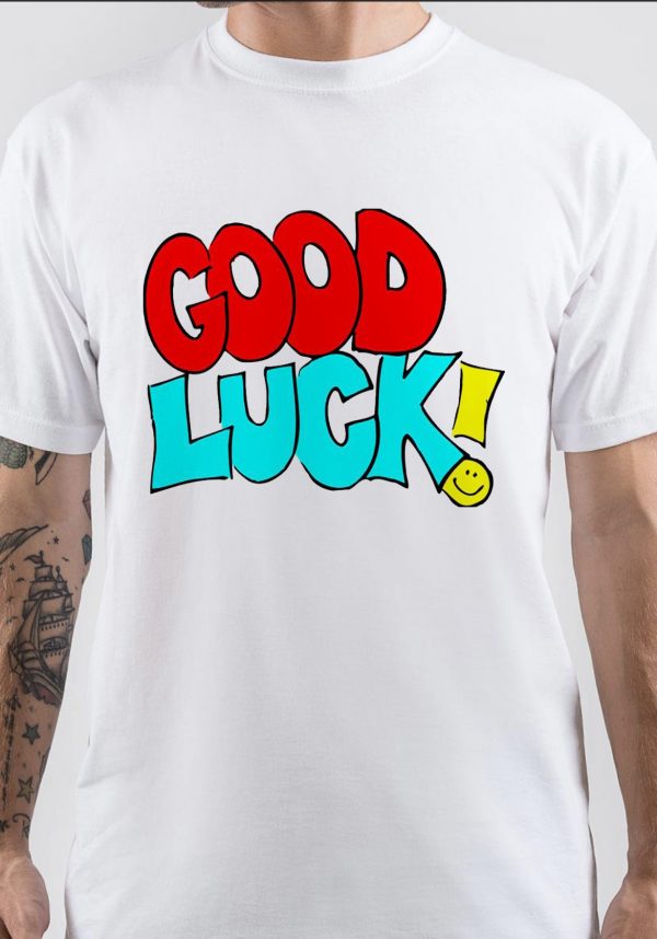 Good Luck T-Shirt | Swag Shirts