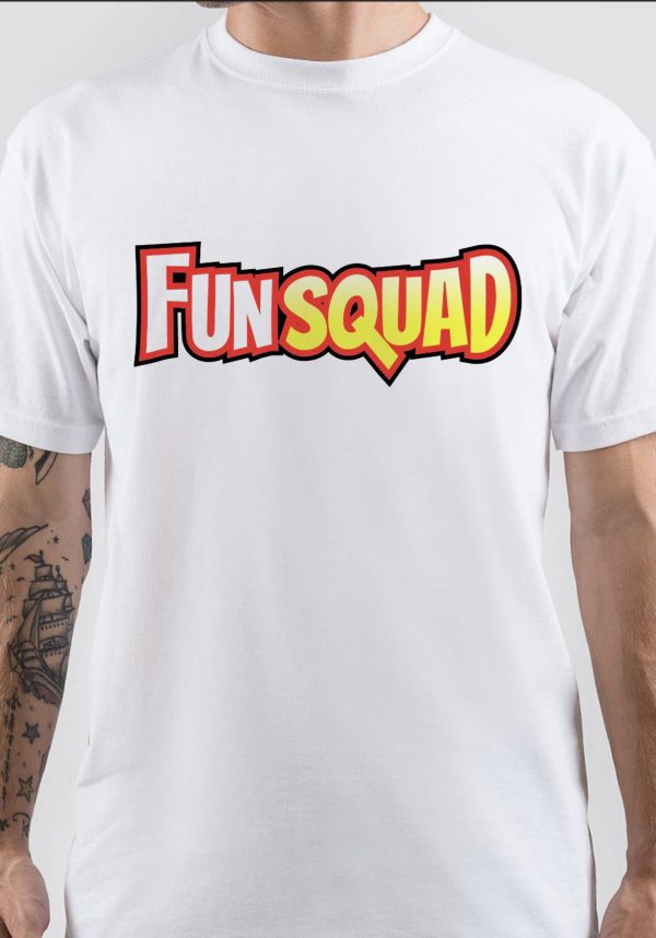 The Fun Squad T-Shirt | Swag Shirts