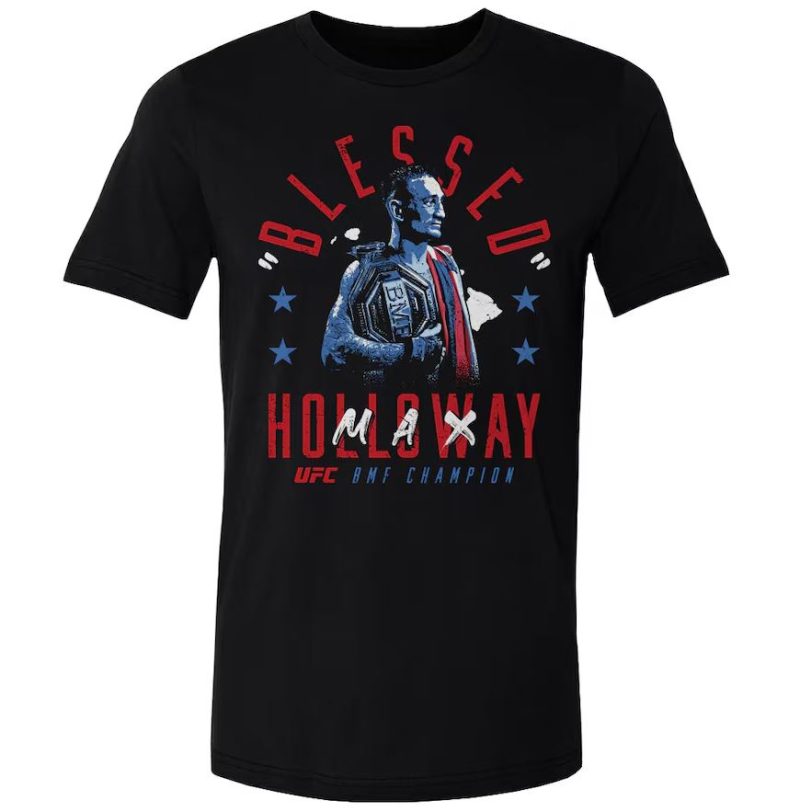 Max Holloway Blessed BMF Champion T-Shirt | Swag Shirts