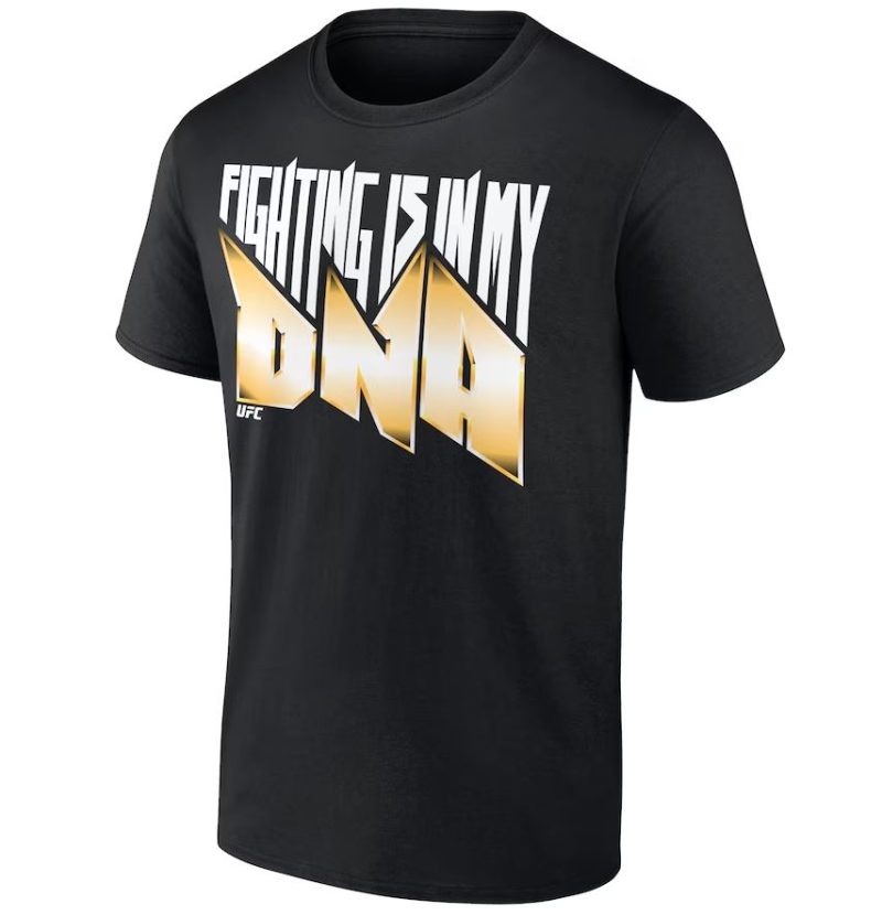 UFC Fighting Is In My DNA T-Shirt | Swag Shirts